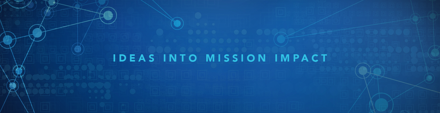 Fusion Innovation – Ideas Into Mission Impact